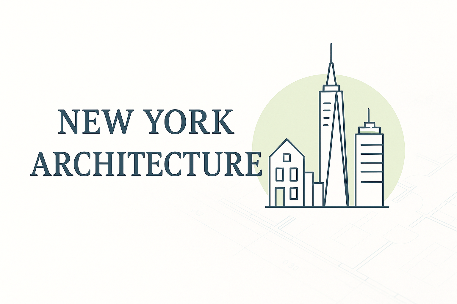 New York Architecture History: From Dutch Roots to Skyscraper Kings ...